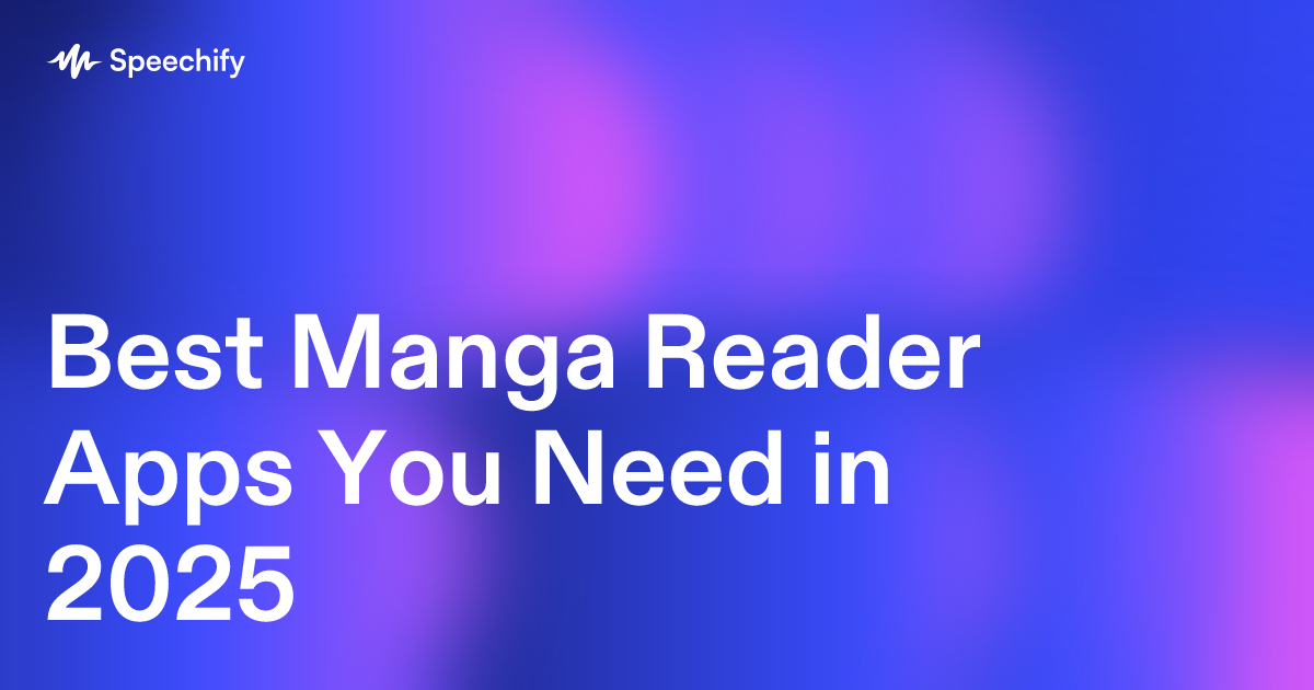 Top 15 Manga reader websites and apps of 2025 (new) | Speechify